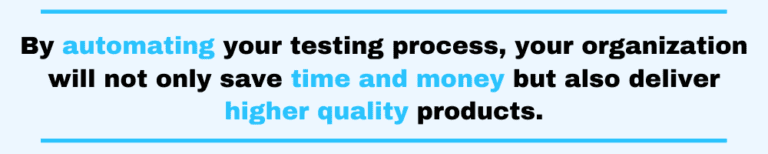 Test Automation Benefits: 12 Reasons to Automate in 2020